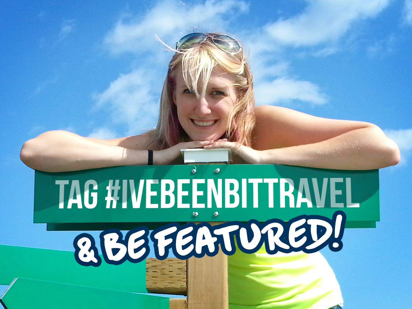 HashtagFeature » I've Been Bit! Travel Blog