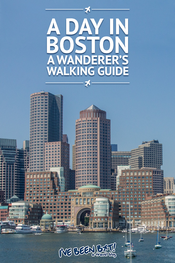 Boston in One Day :: A Wanderer's Walking Guide » I've Been Bit! Travel ...