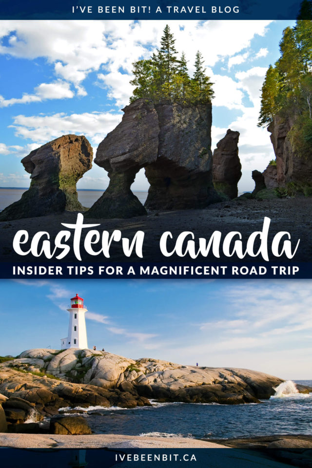Touring Eastern Canada: What to See & Do for an Amazing Trip » I've ...
