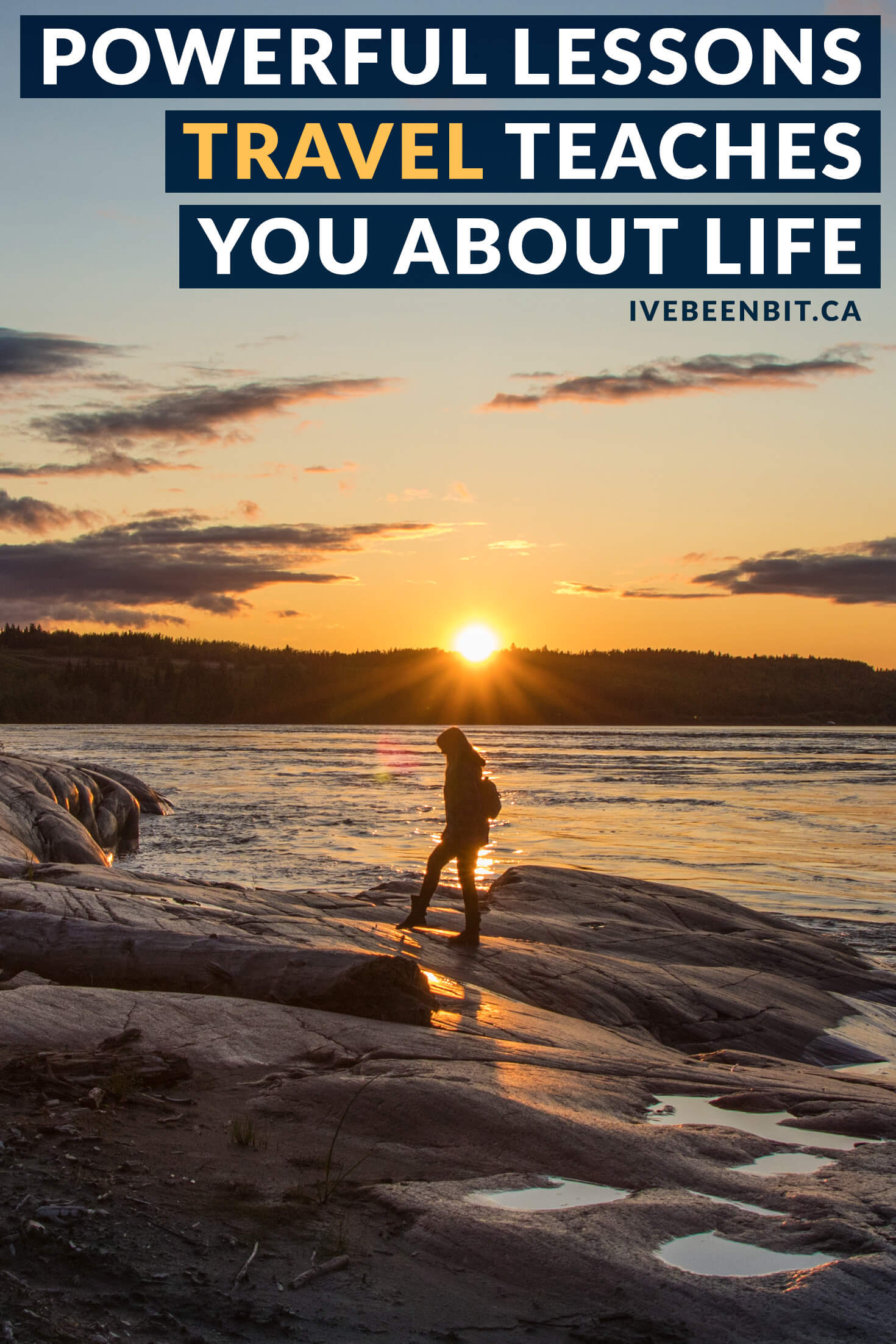 20 Lessons Travel Taught Me in My 20s » I've Been Bit! Travel Blog