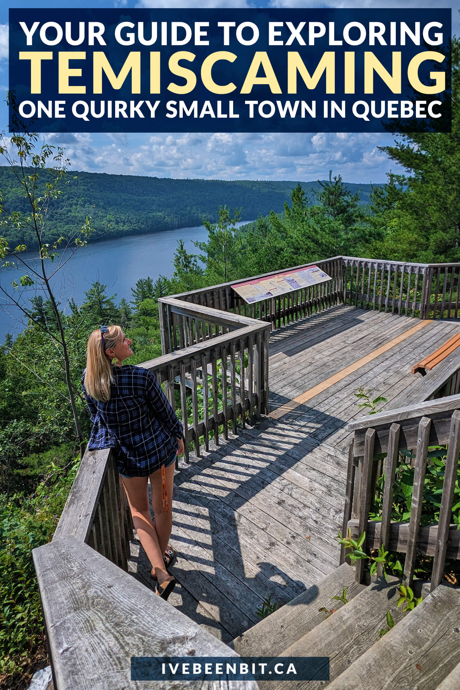 Temiscaming Quebec: A Perfect Afternoon of Adventure » I've Been Bit ...